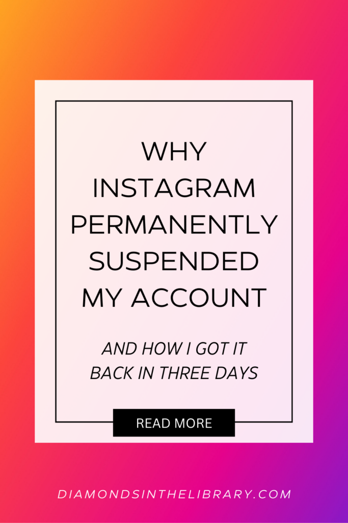 Why Instagram permanently suspended me & how I got my IG back